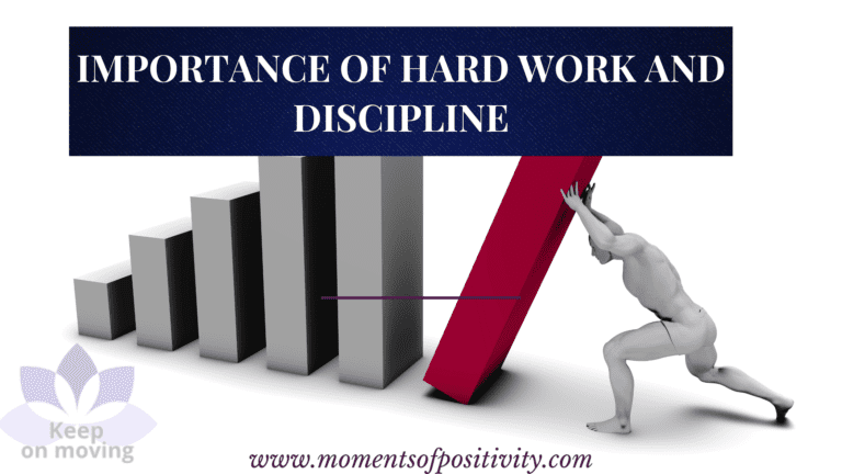 The Importance of Hard Work and Discipline For Success. | Moments Of ...