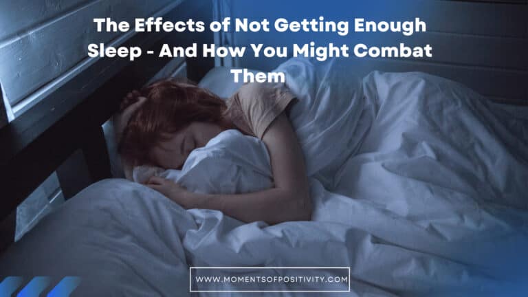 The Effects of Not Getting Enough Sleep - And How You Might Combat Them ...