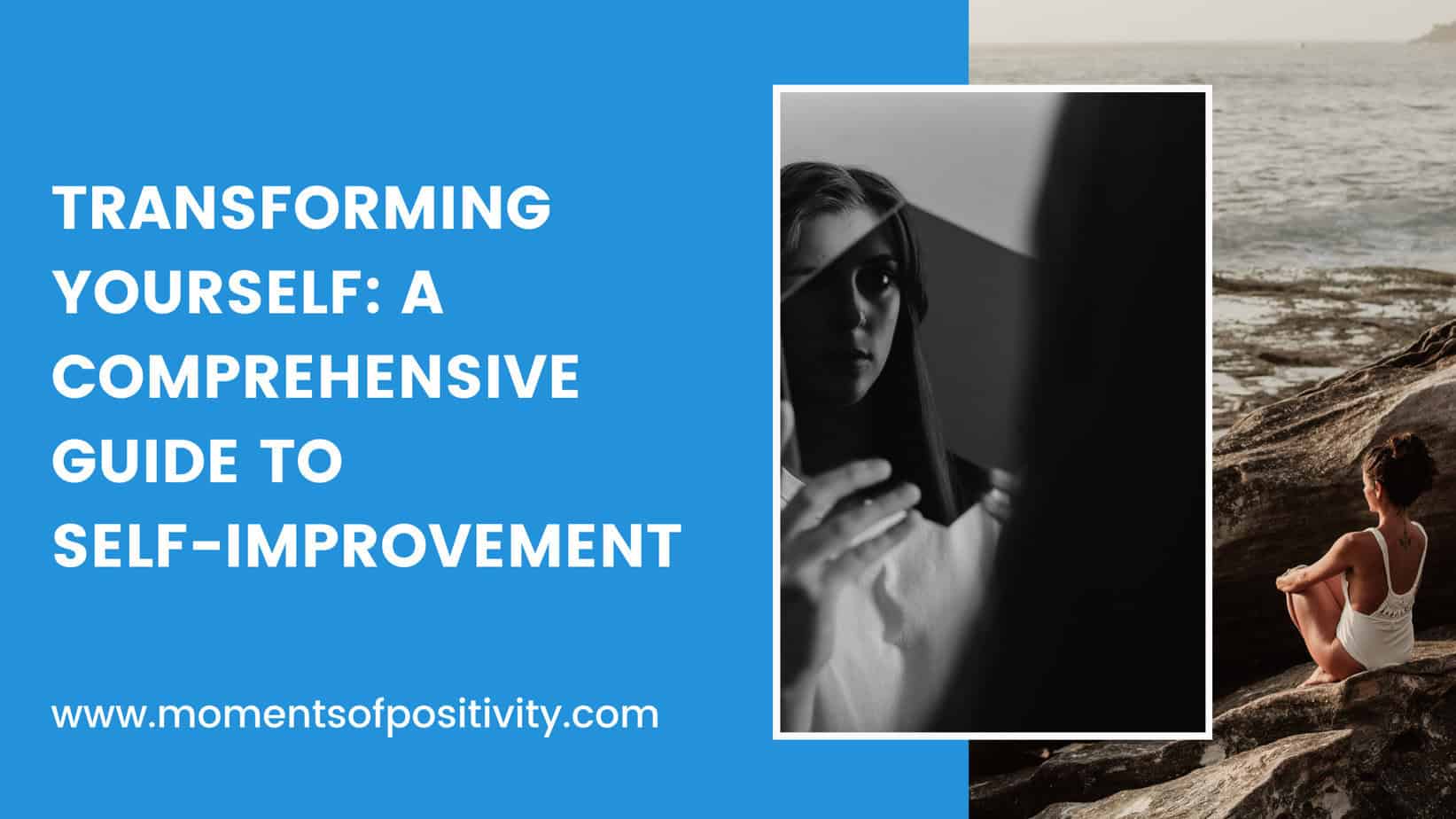 Transforming Yourself: A Comprehensive Guide to Self-Improvement