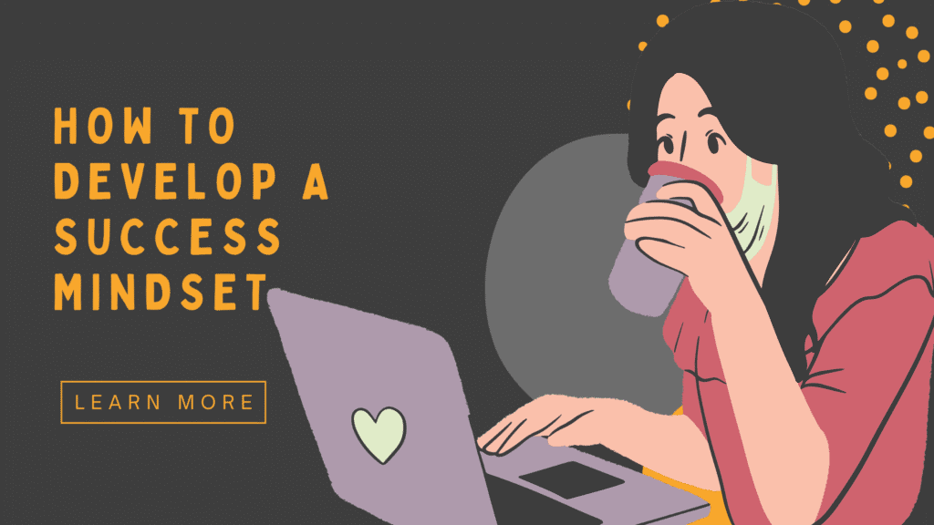 How to Develop a Success Mindset: The Ultimate Guide to Unlocking Your ...